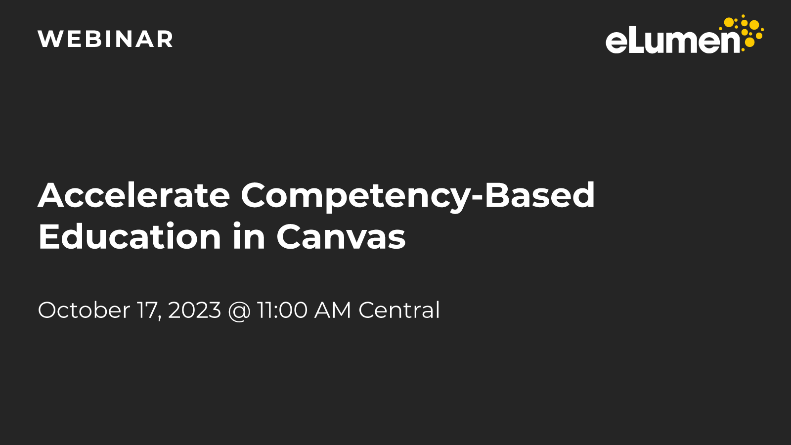 Accelerate Competency-Based Education in Canvas | Insights webinars